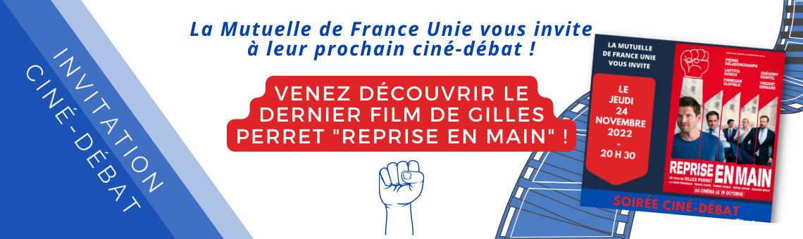 La Mutuelle de France Unie vous invite à la projection du nouveau film ...